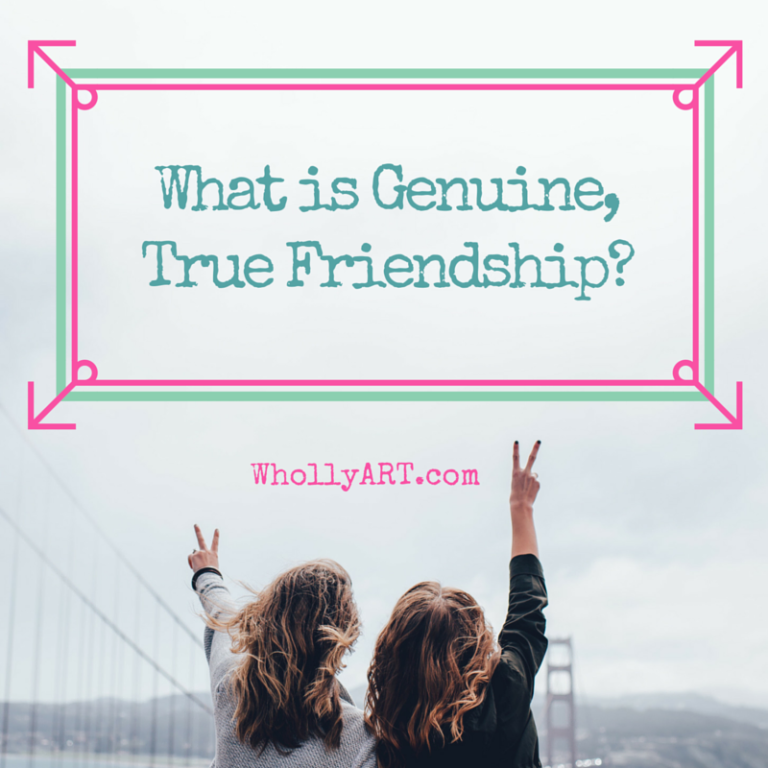 What makes a genuine, true friend???